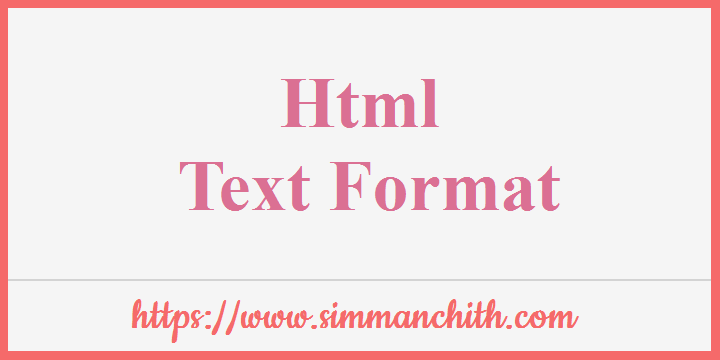 Html Text Format Simmanchith 4634